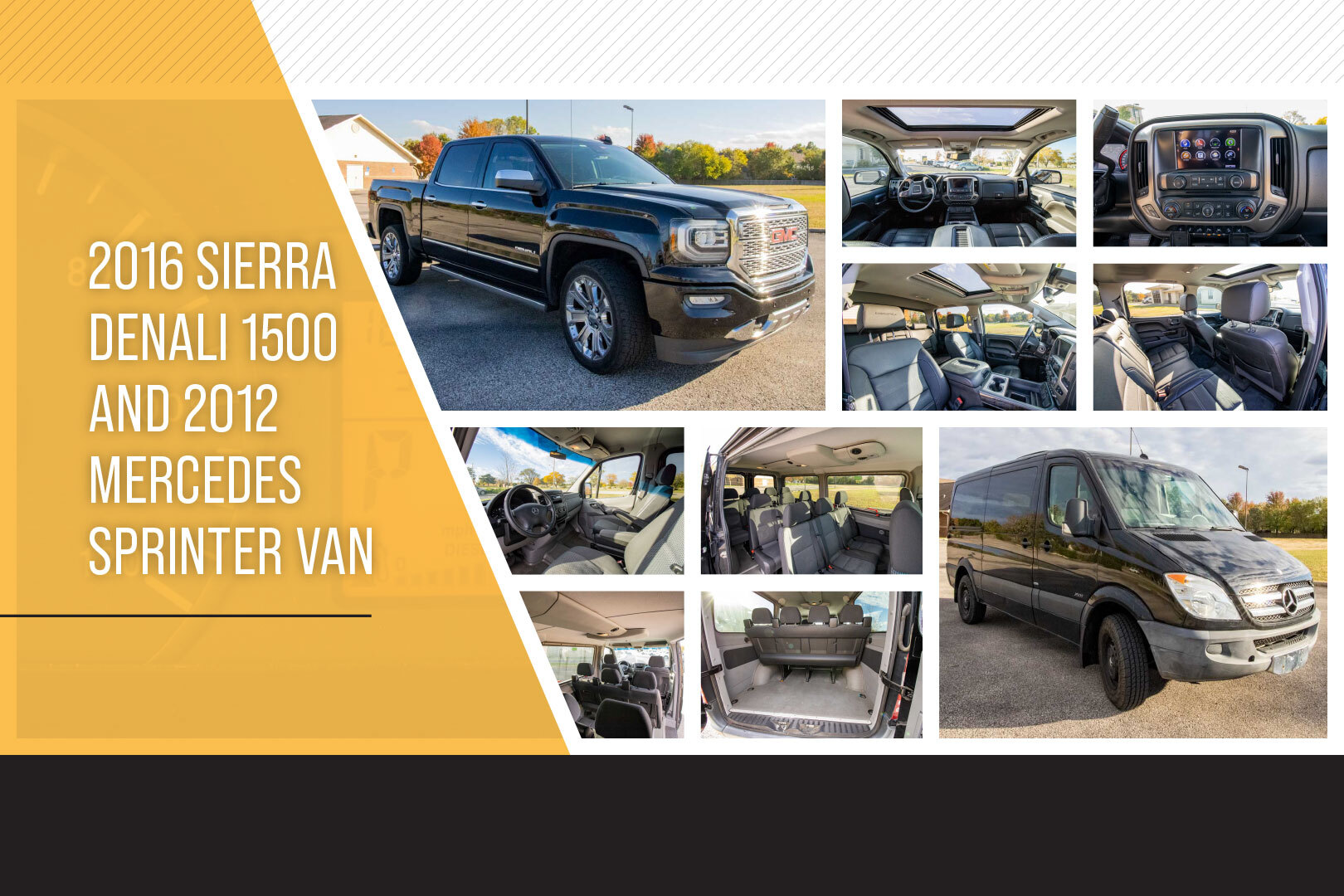 2016 Sierra Denali 1500 & 2012 Mercedes Sprinter Van, 12041 E. 13th St ...